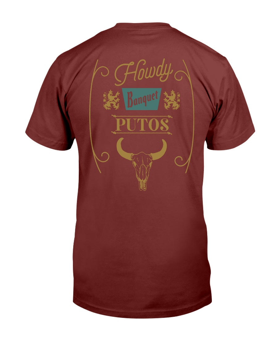 HOWDY PUTOS Tee – Legion DirtCrew Co.